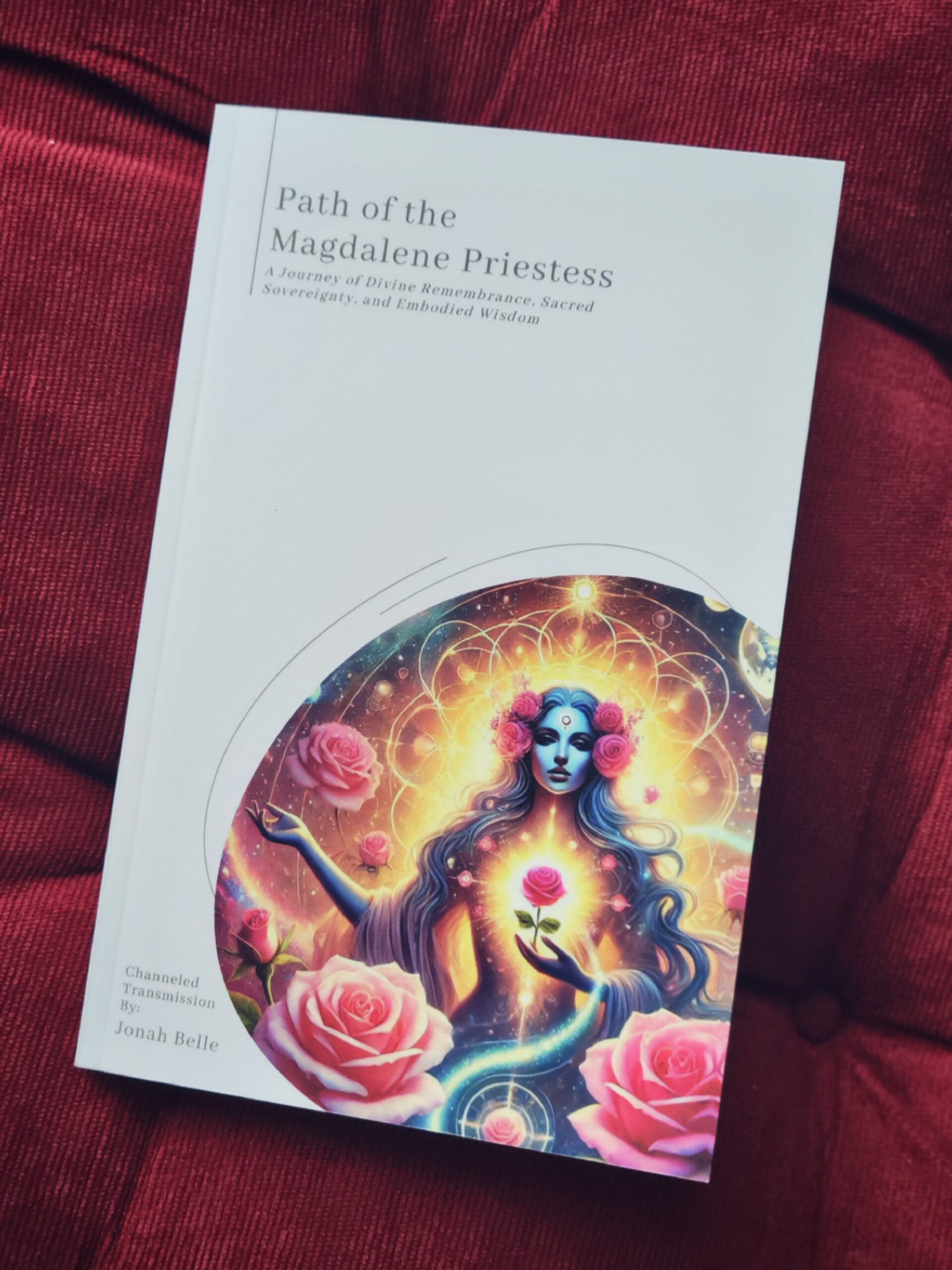 Path of the Magdalene Priestess Book - Love, Jonah